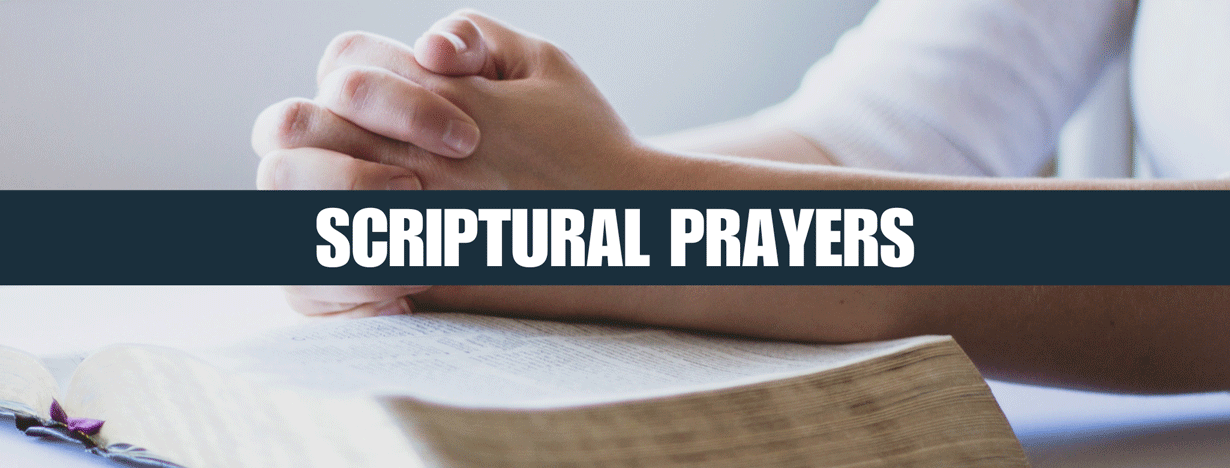 Scriptural Prayers - Declaring Truth